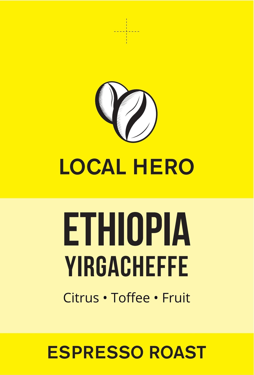 Ethiopia Yirgacheffe - 250g Espresso – Local Hero Coffee Works